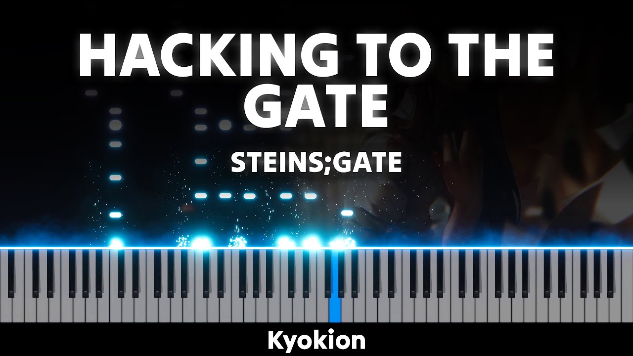 Steins;Gate - Hacking to the Gate | OP 1 (Piano Cover) - YouTube