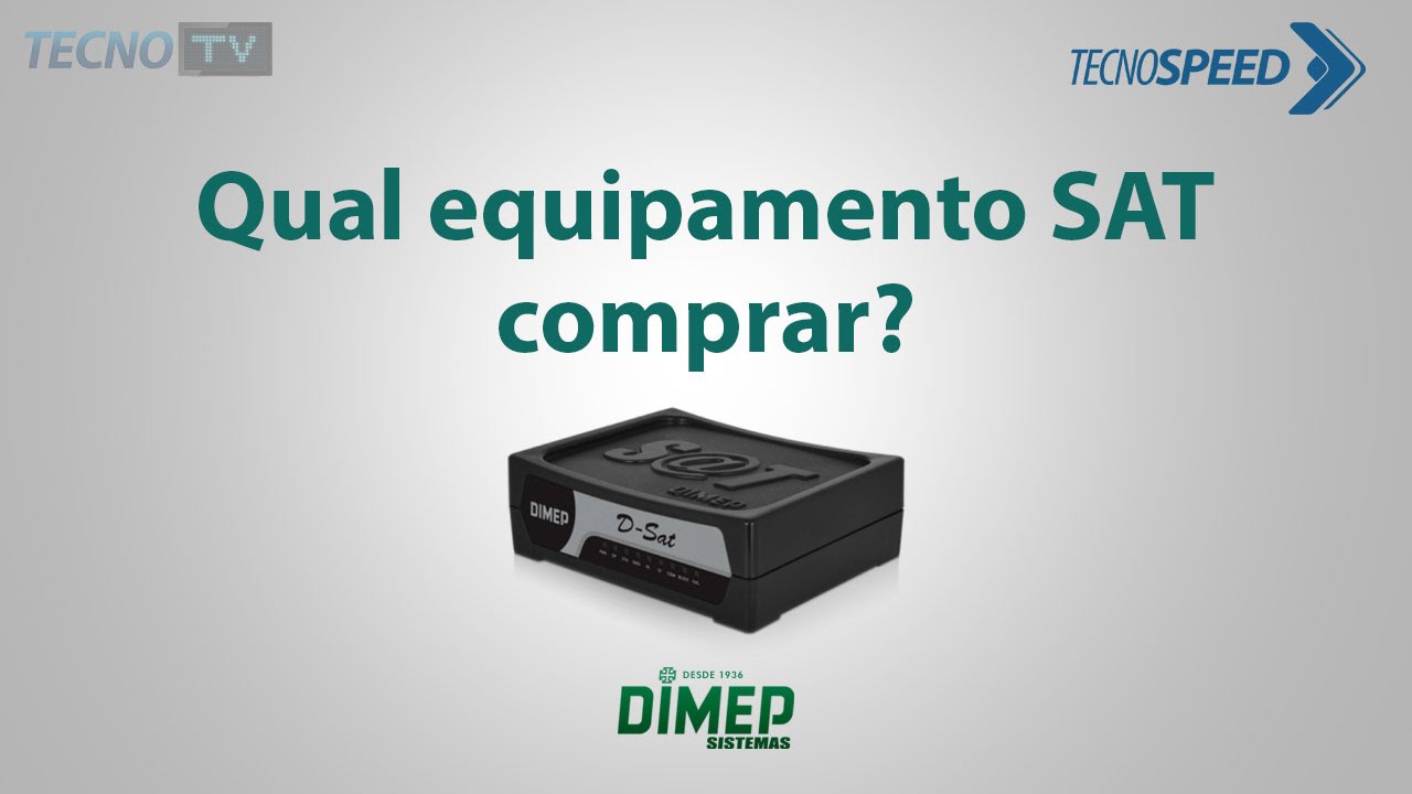 Qual equipamento SAT CFe comprar? Dimep - YouTube