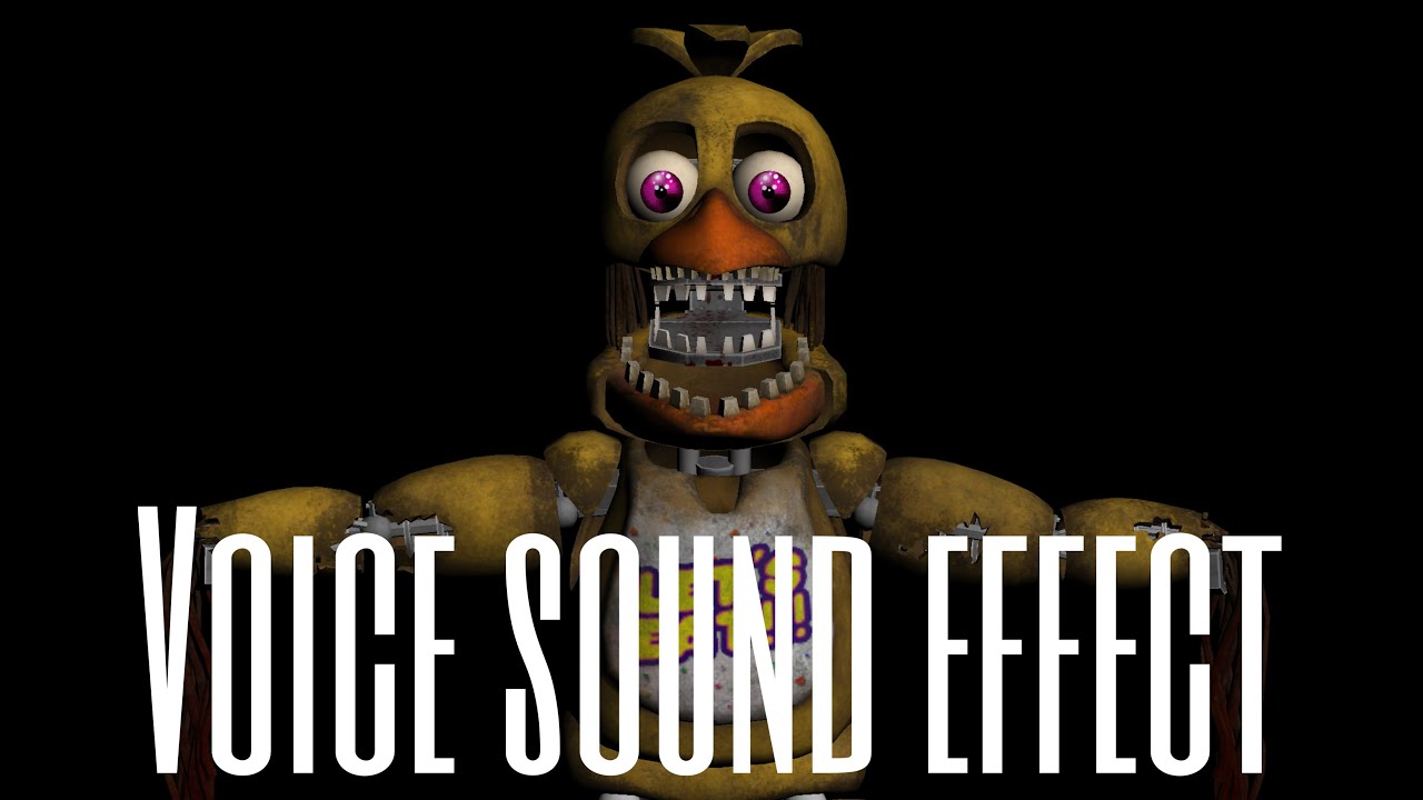 Withered chica voice line sound effect - YouTube
