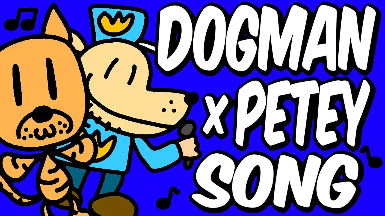 Dogman x Petey Song (Dog Man Song) Fanmade Official Animated Music ...