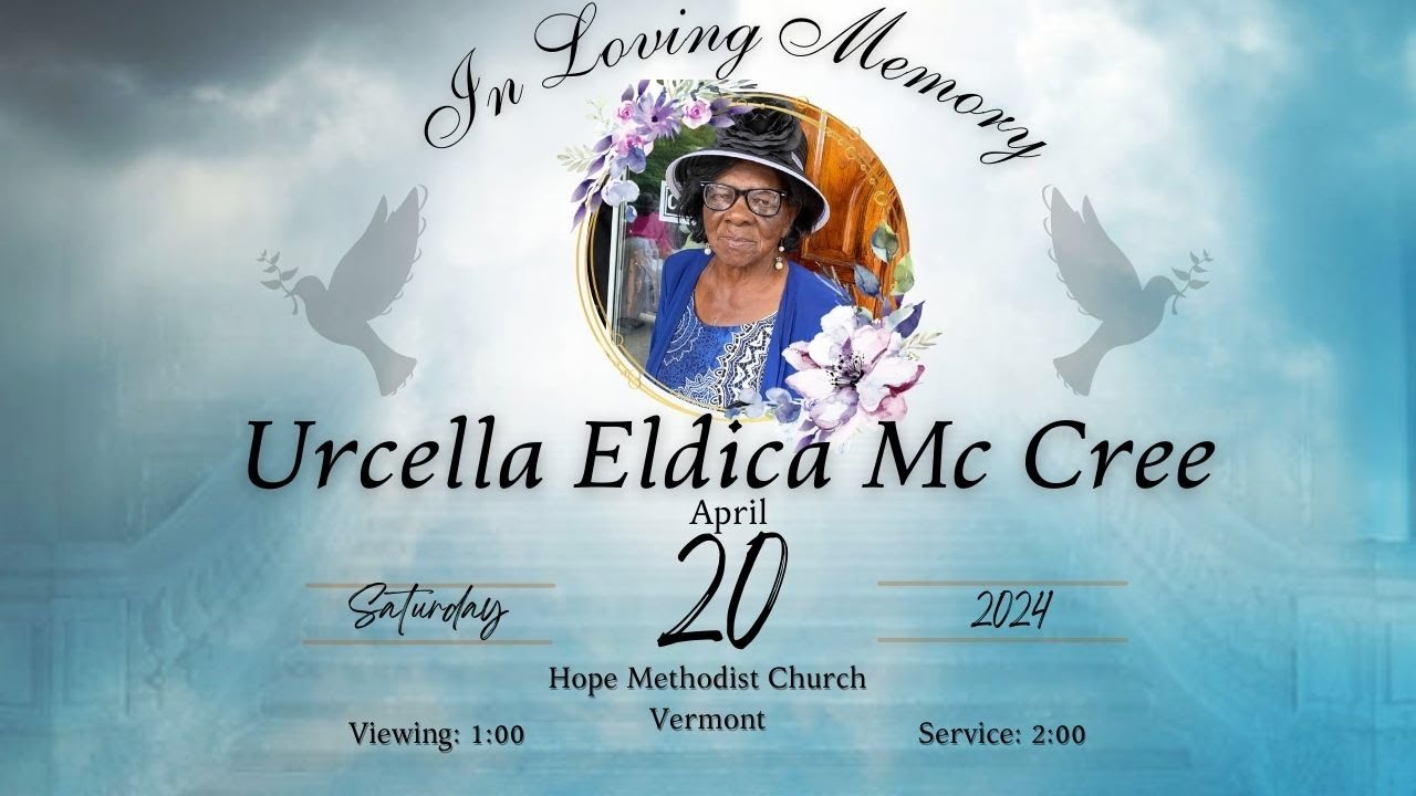 Celebrating the Life of Urcella Eldica Mc Cree - YouTube