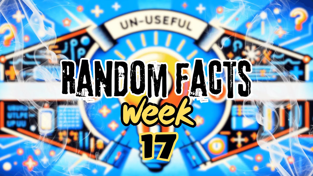 Random Facts Week - 17 - YouTube