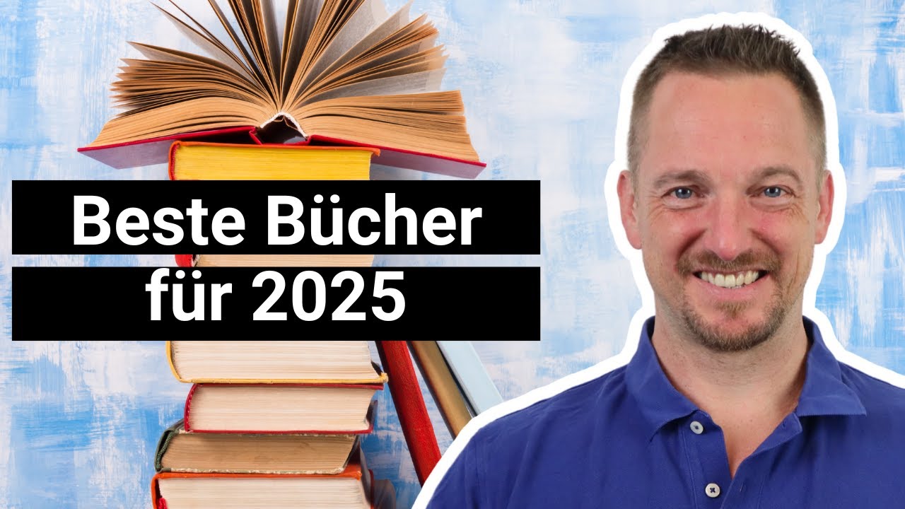 Die 10 besten Bücher, um 2025 finanziell durchzustarten! - YouTube