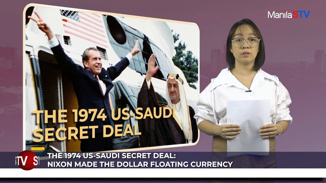 THE 1974 US-SAUDI SECRET DEAL: NIXON MADE THE DOLLAR FLOATING CURRENCY ...