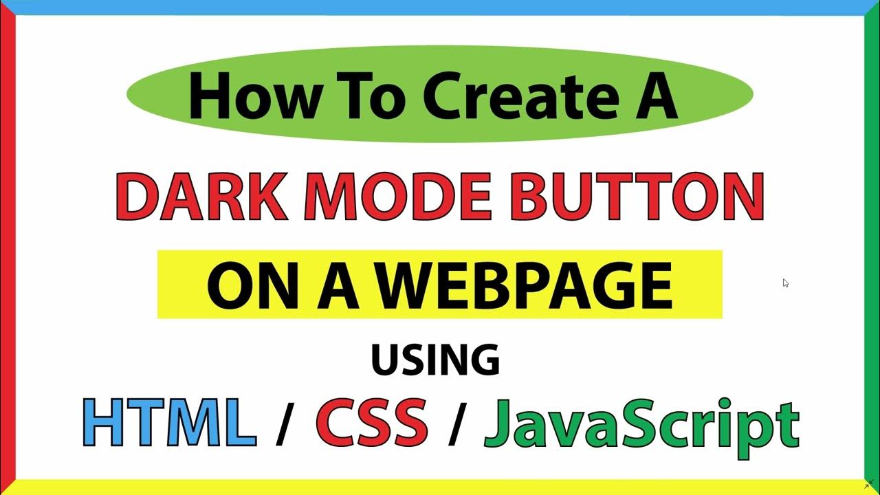 How To Create A Dark Mode Toggle Button Using html, CSS & JavaScript ...