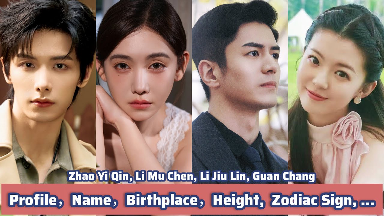 Li Jiu Lin, Guan Chang, Zhao Yi Qin, Li Mu Chen | Profile，Name ...