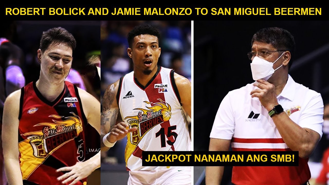 PBA TRADE UPDATE! ROBERT BOLICK AT JAMIE MALONZO TO SMB KAPALIT NI ...