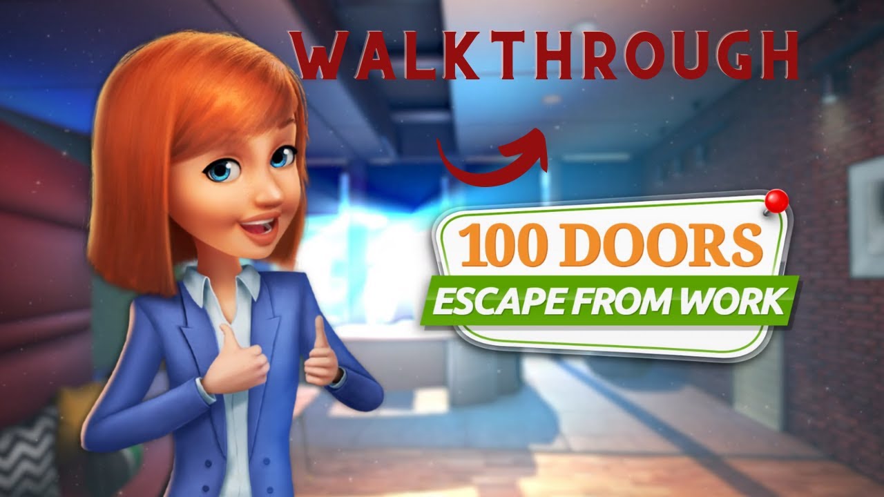 100 Doors : Escape from work level 1 at 25 walkthrough - YouTube