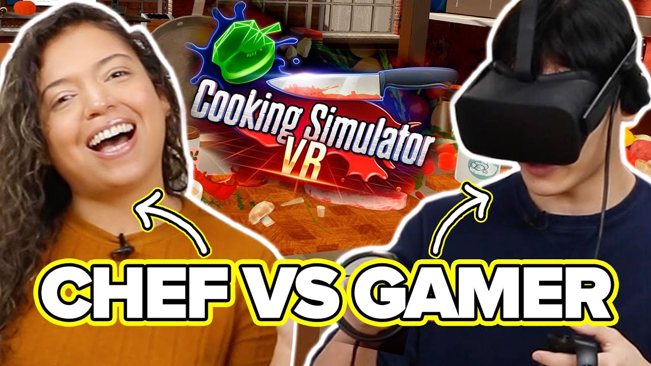 Chef contra Gamer en Cooking Simulator VR - YouTube