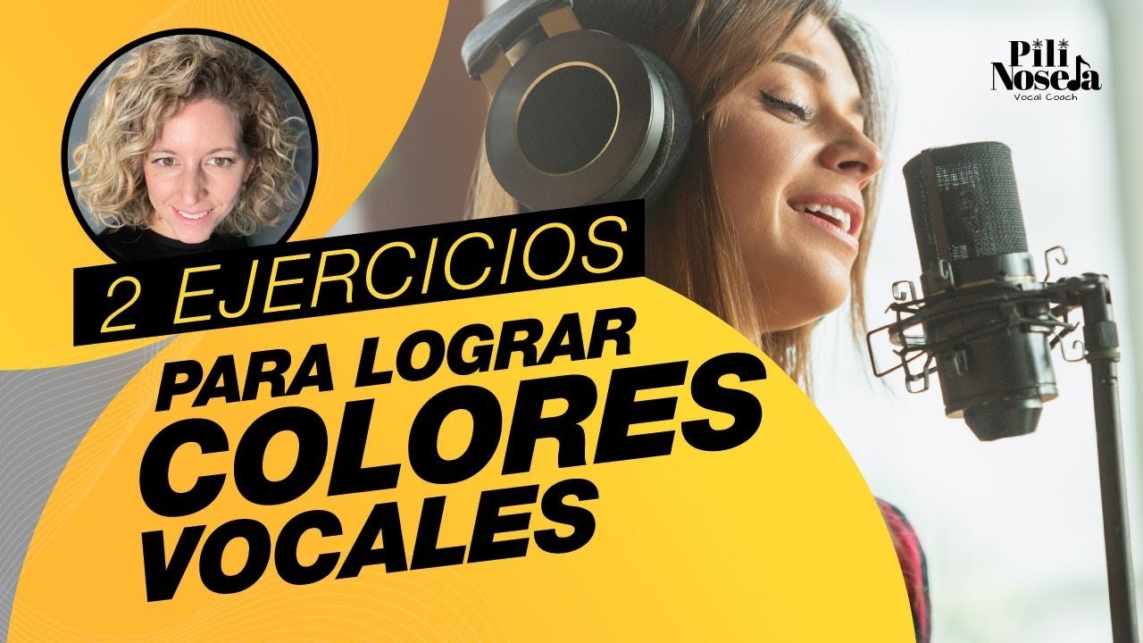 Entrenamiento para lograr diferentes COLORES VOCALES - YouTube