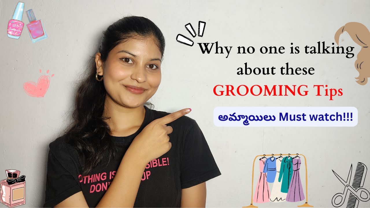 Best Self Grooming Tips For Women At Home In Telugu Easy Styling Tips best-self-grooming-tips-for-women-at-home-in-telugu-easy-styling-tips