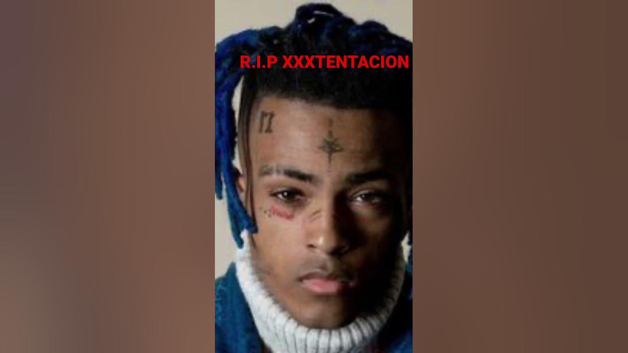 Rip Xxxtentacion Youtube