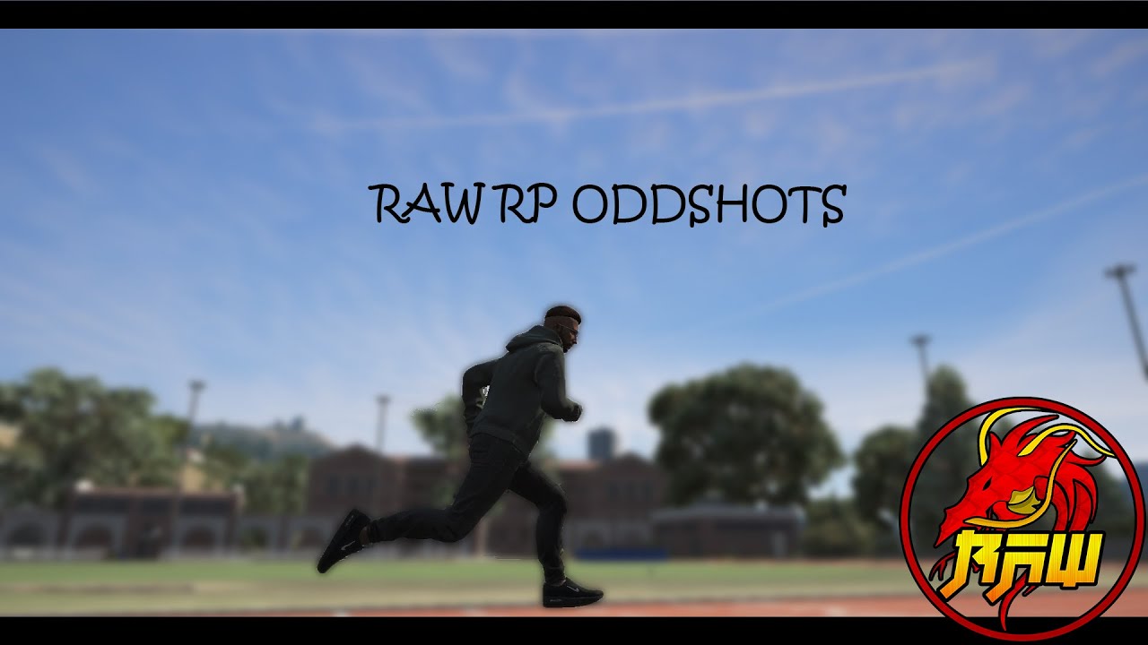Raw Roleplay Oddshot #1 - YouTube