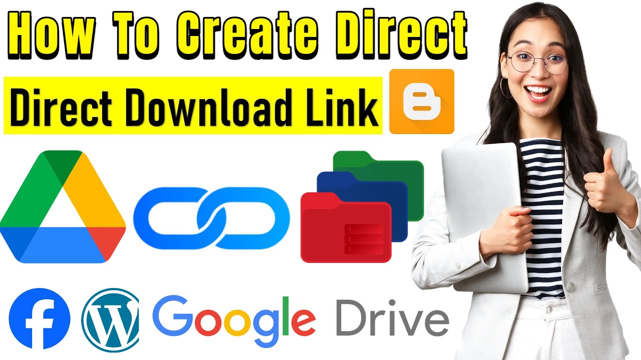 How To Create Google Drive Direct Download Link | How To Create Direct ...