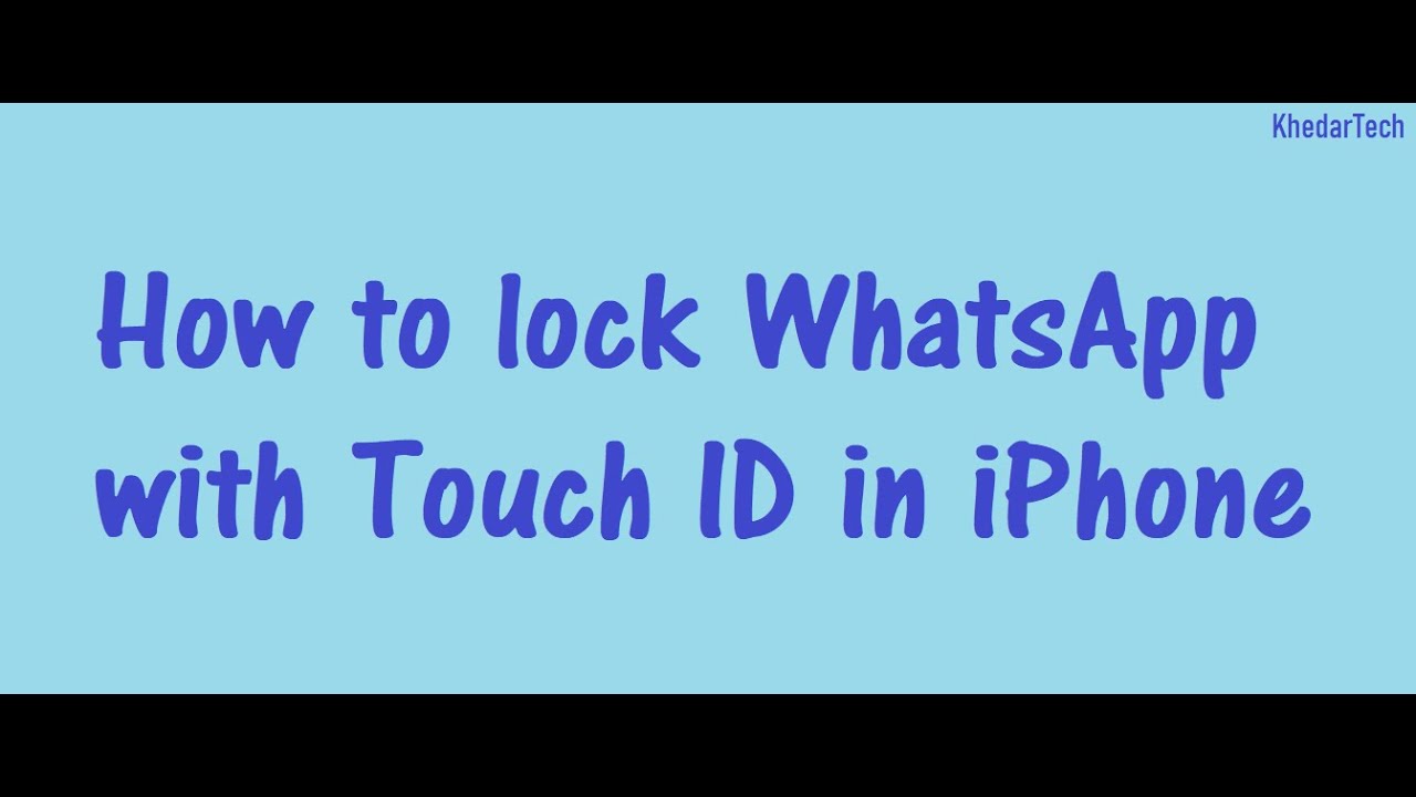How to enable Touch ID lock for WhatsApp in iPhone (In English) - YouTube