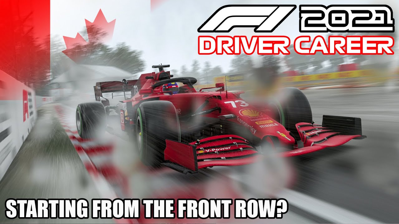 Starting from the front row in Canada? | F1 2021 Ferrari Driver Career ...