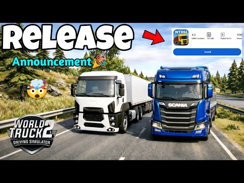 World Truck Driving Simulator 2 – Release Announcement Soon🔥✅