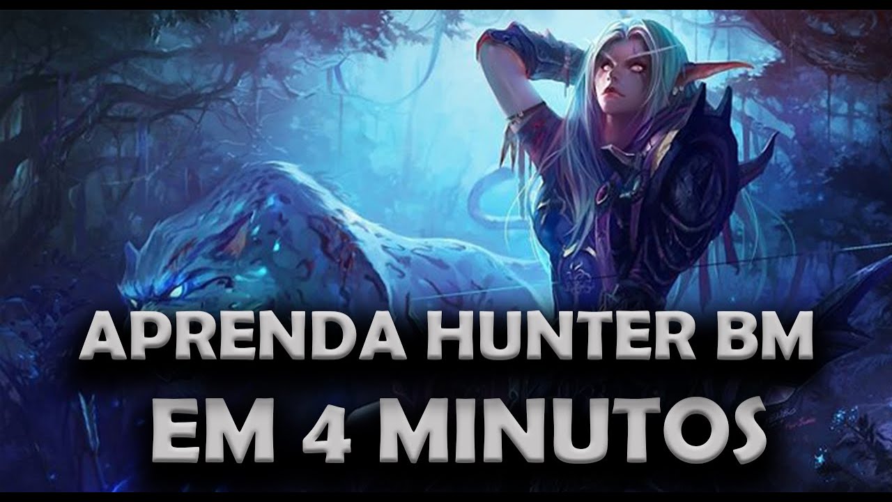 Melhor tutorial de Hunter BM em 4 minutos! Aprenda agora! - YouTube