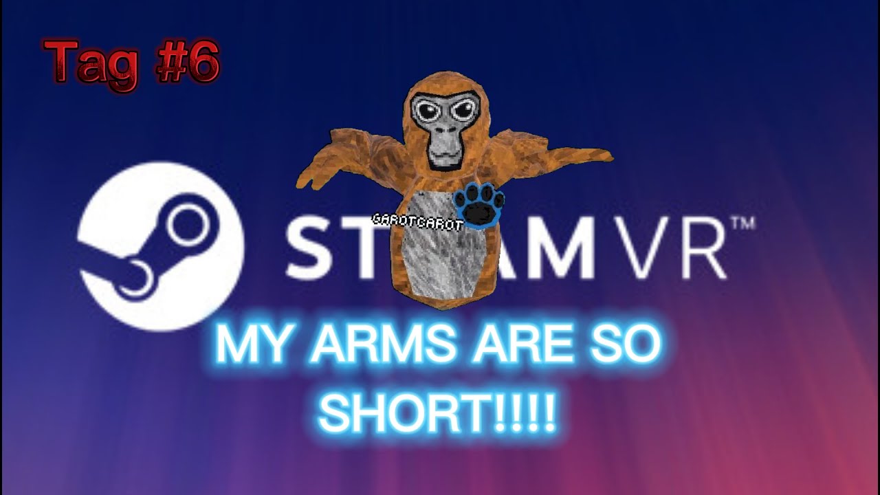 Gorilla Tag But Every Time I Get Tagged My Arms Get Shorter... - YouTube