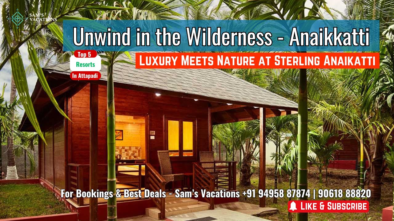 Sterling Anaikatti Resort | Best Jungle Resorts | Eco-Friendly Luxury ...