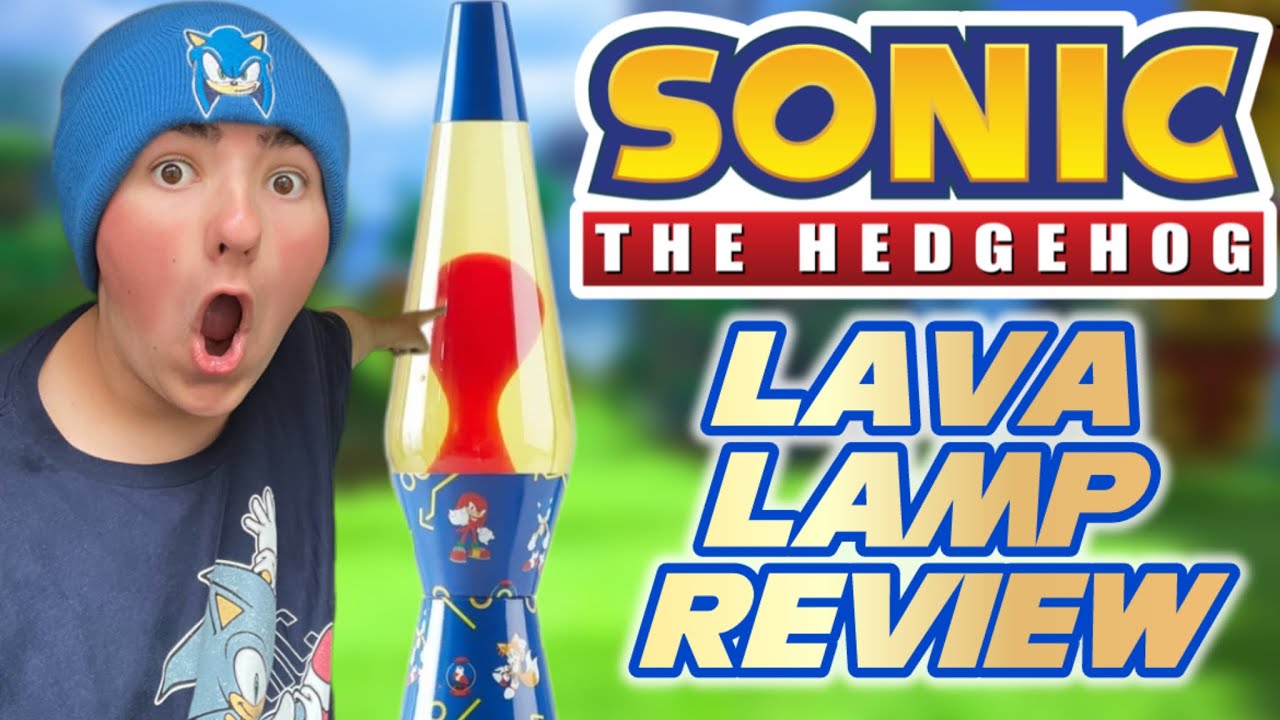 THE OFFICIAL SONIC LAVA LAMP REVIEW! - YouTube