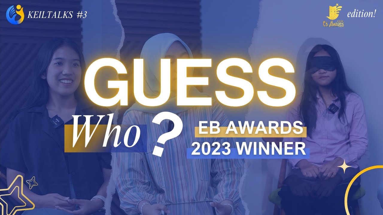 Keilmuan Talks #3 | Guess The Real One | EB Awards Edition - YouTube