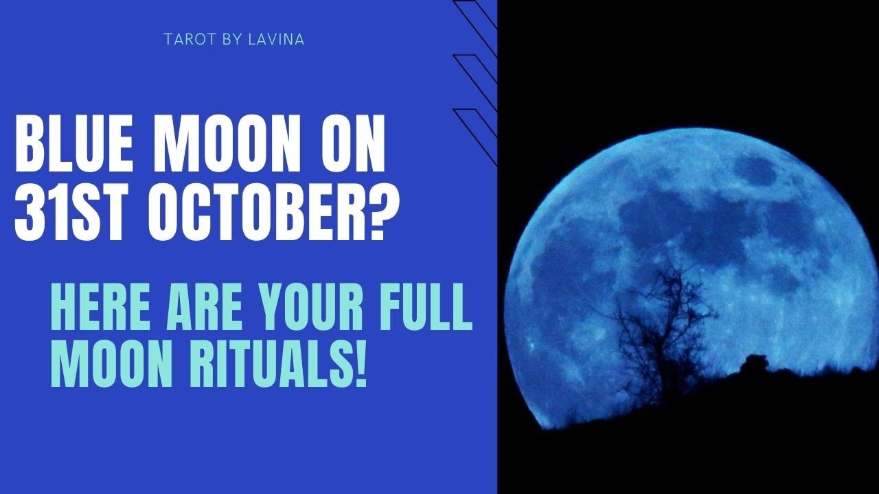 UPCOMING BLUE MOON : FULL MOON RITUALS FOR YOU! - YouTube