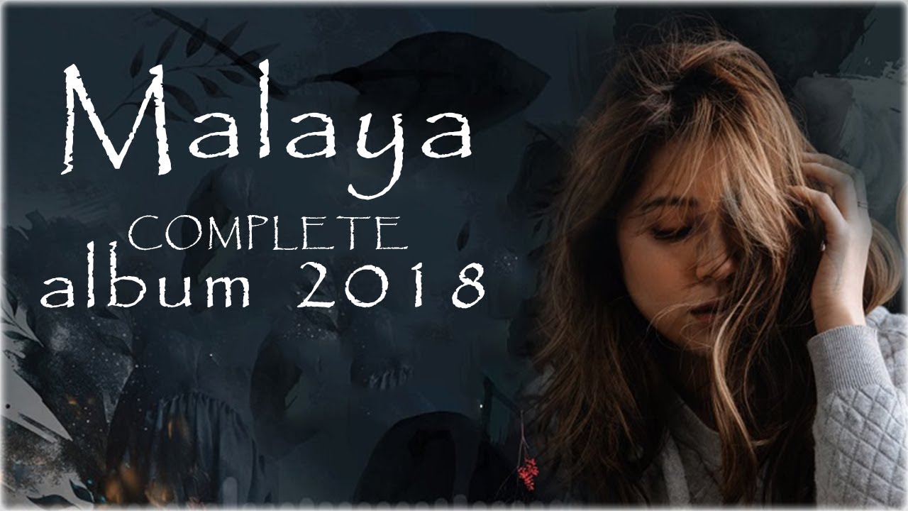 Moira Dela Torre - Malaya (Official Album) 2018 Complete - YouTube