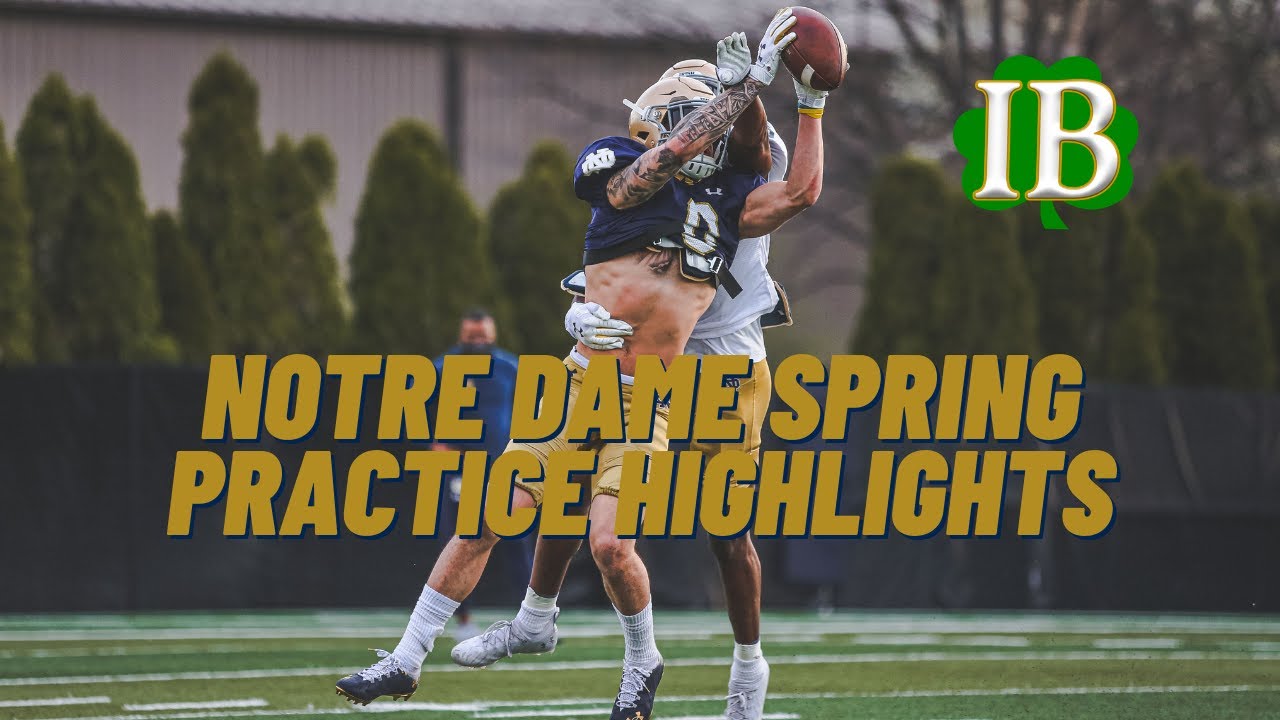 Notre Dame Spring Football Practice Highlights - Practice 6 - YouTube