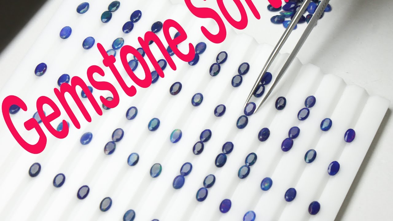 How To Do Gemstone Sorting. Full Process precious & Semi precious Stone ...