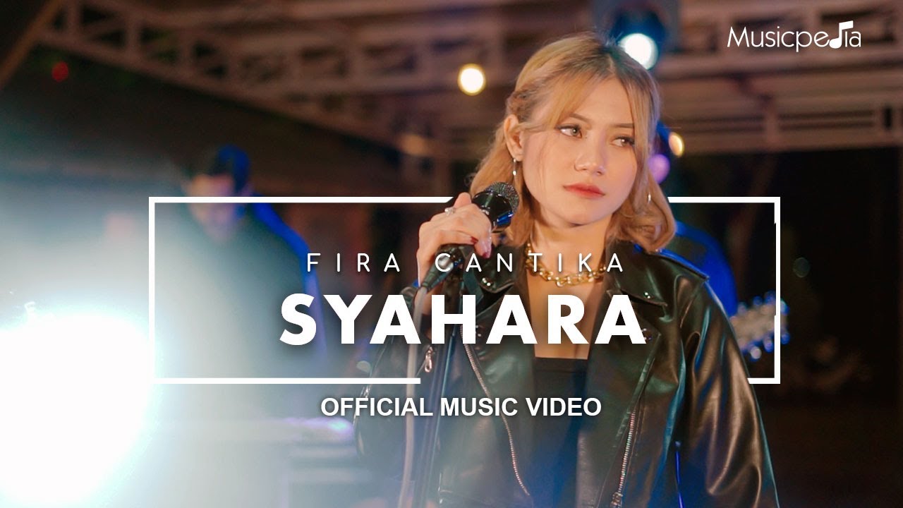 Fira Cantika - Syahara (Official Music Video) - YouTube