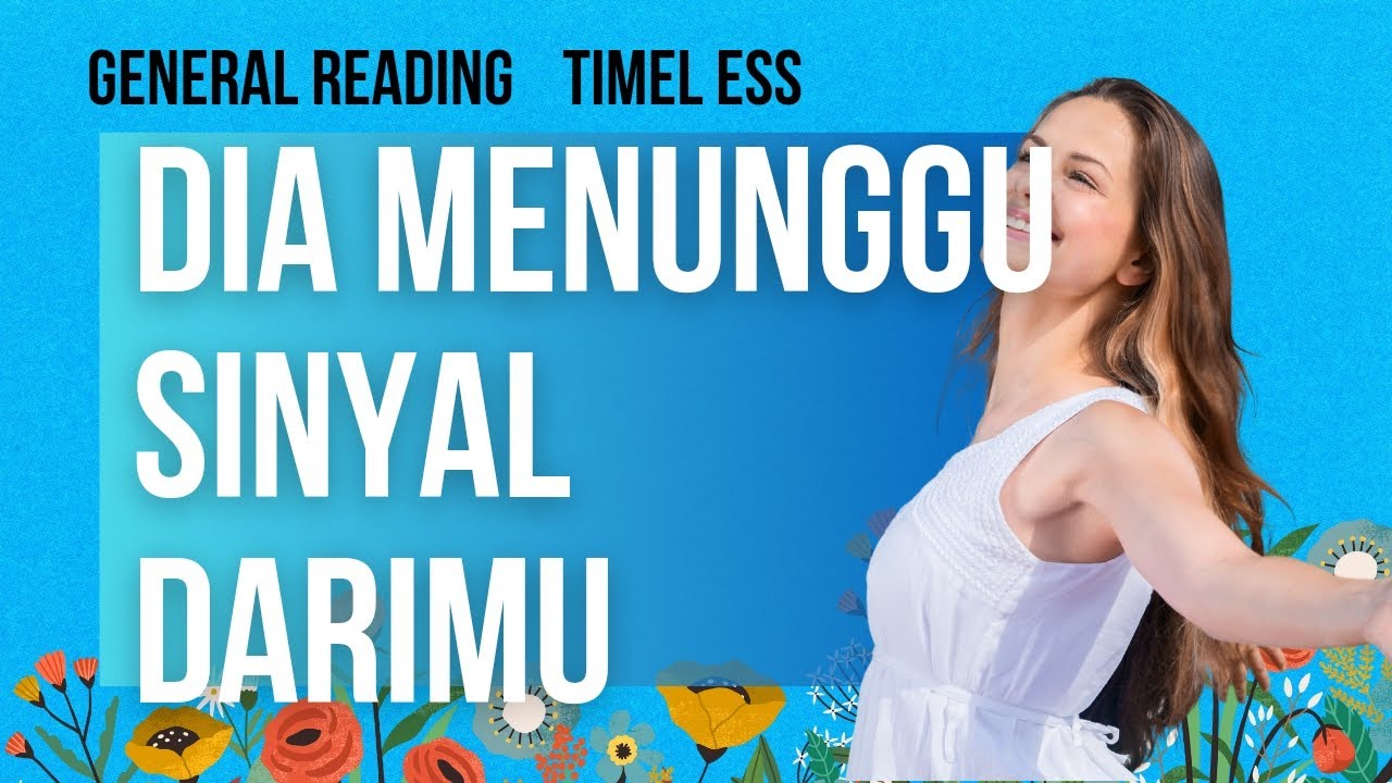 💗 DIA MENUNGGU SINYAL DARIMU 🍓 #generalreading #tarotindonesia - YouTube
