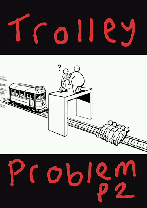 Trolley Problem Part 2 #ethics #trolleyproblem #morality #train - YouTube