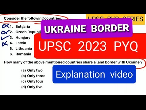*Land Border With Ukraine* UPSC 2023 PYQ Solve & explanation with ...