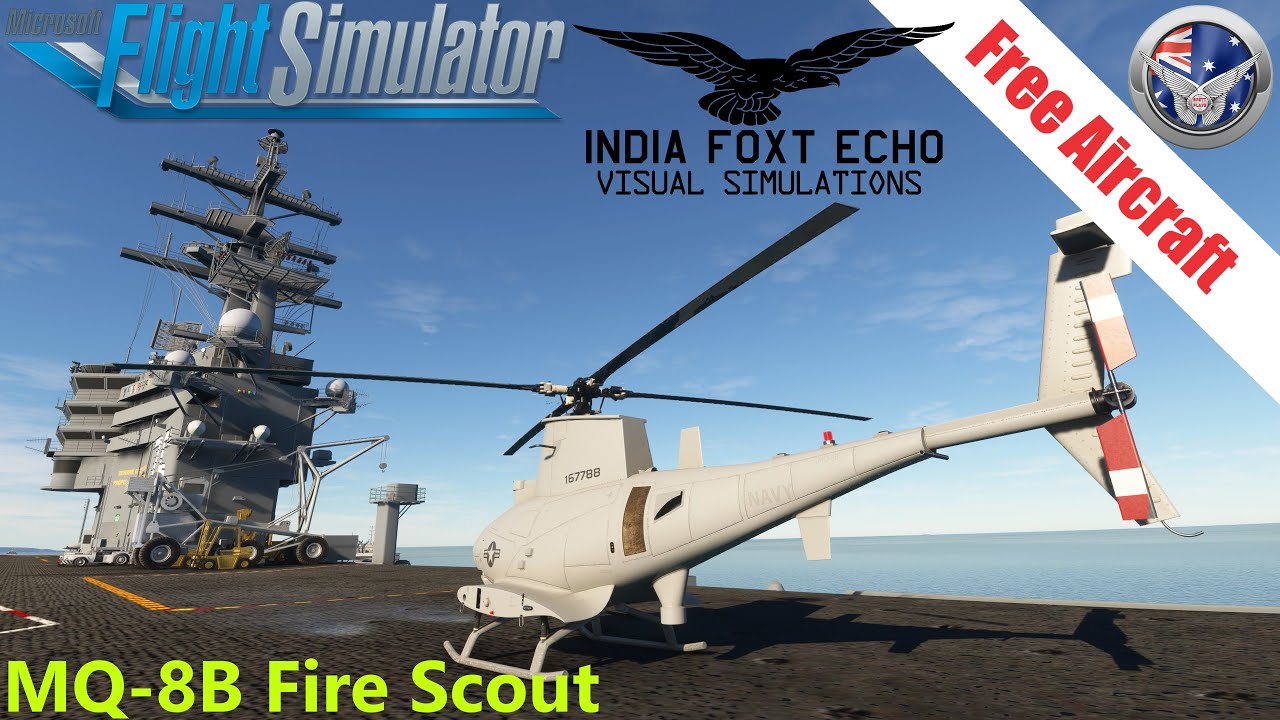 Freeware Aircraft - MQ-8B Fire Scout by IndiaFoxtEcho - Flight/Review ...
