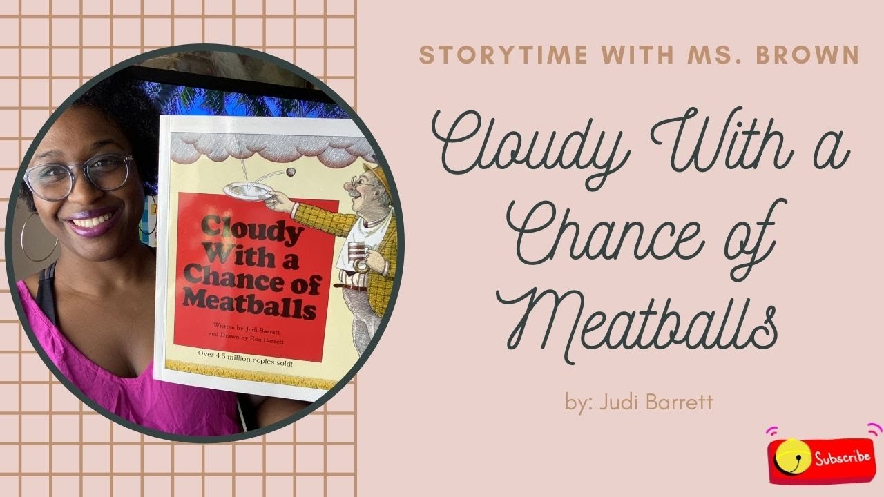 Cloudy With a Chance of Meatballs by Judi Barrett: Read Aloud/ Story ...