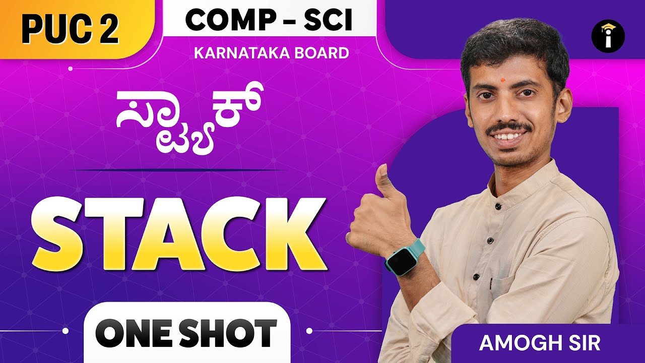 Stack - 03 | One Shot | Karnataka PU 2 | Computer Science | Class 12 ...