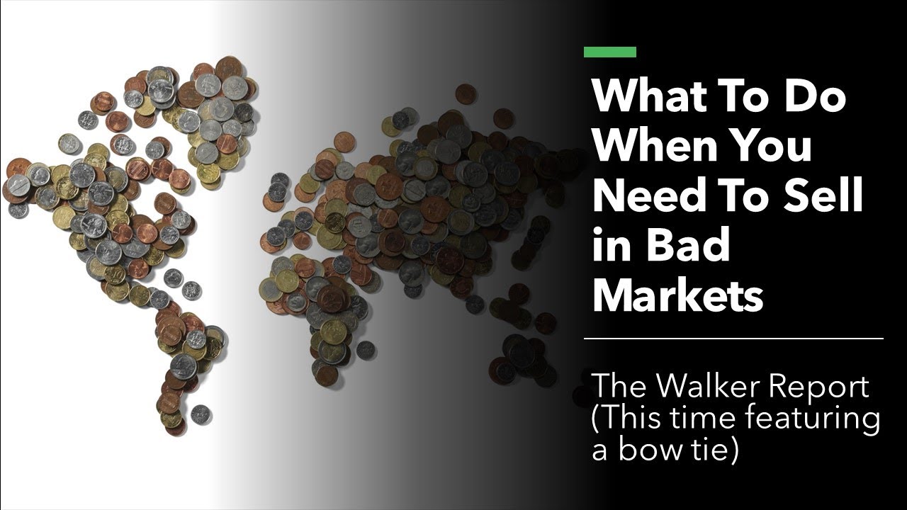 What to do when you need to sell in bad markets? - YouTube