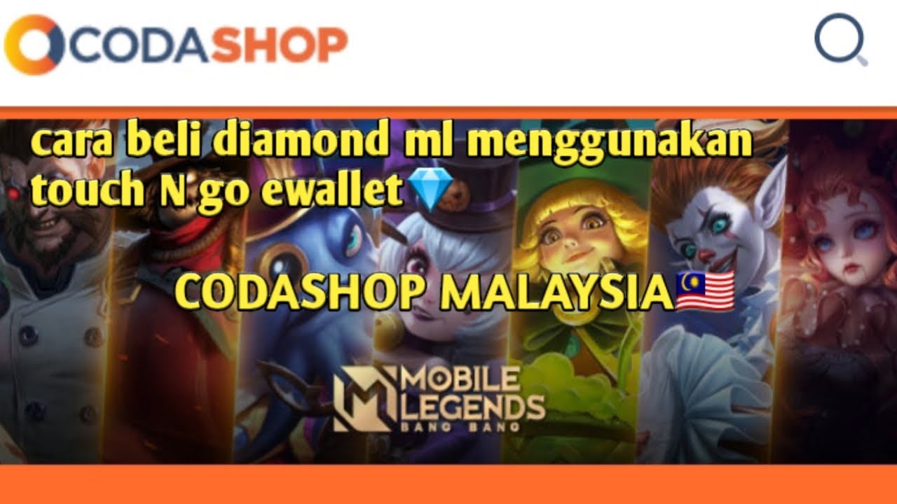 cara beli diaomond ML di codashop menggunakan touch N go ewallet||MLBB ...