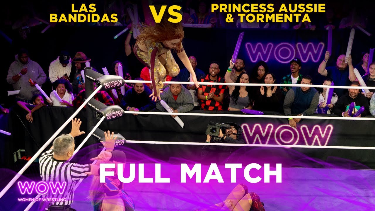 Las Bandidas (w/ Sophia Lopez) vs Tormenta & Princess Aussie | WOW ...