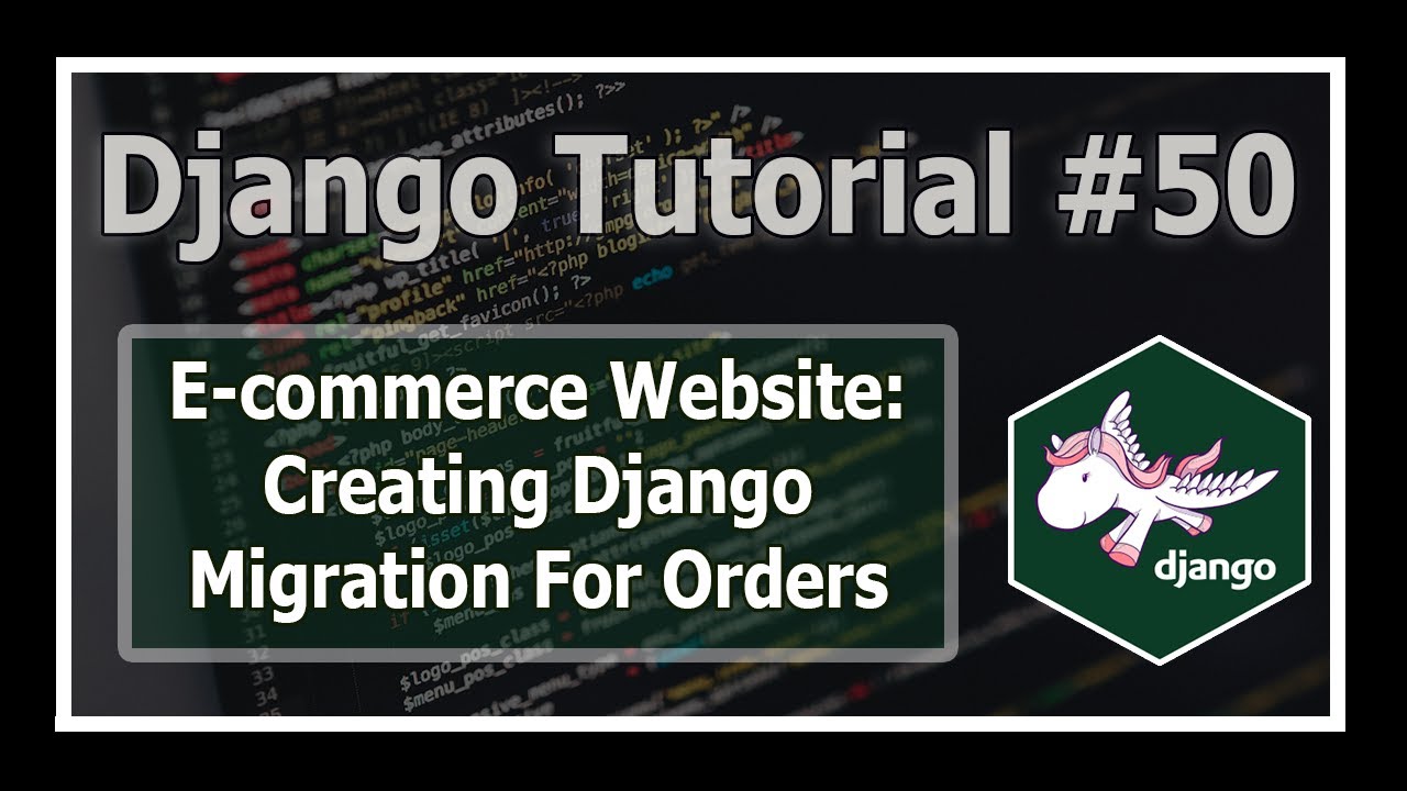 Creating Database Entry For Orders | Python Django Tutorials In Hindi ...