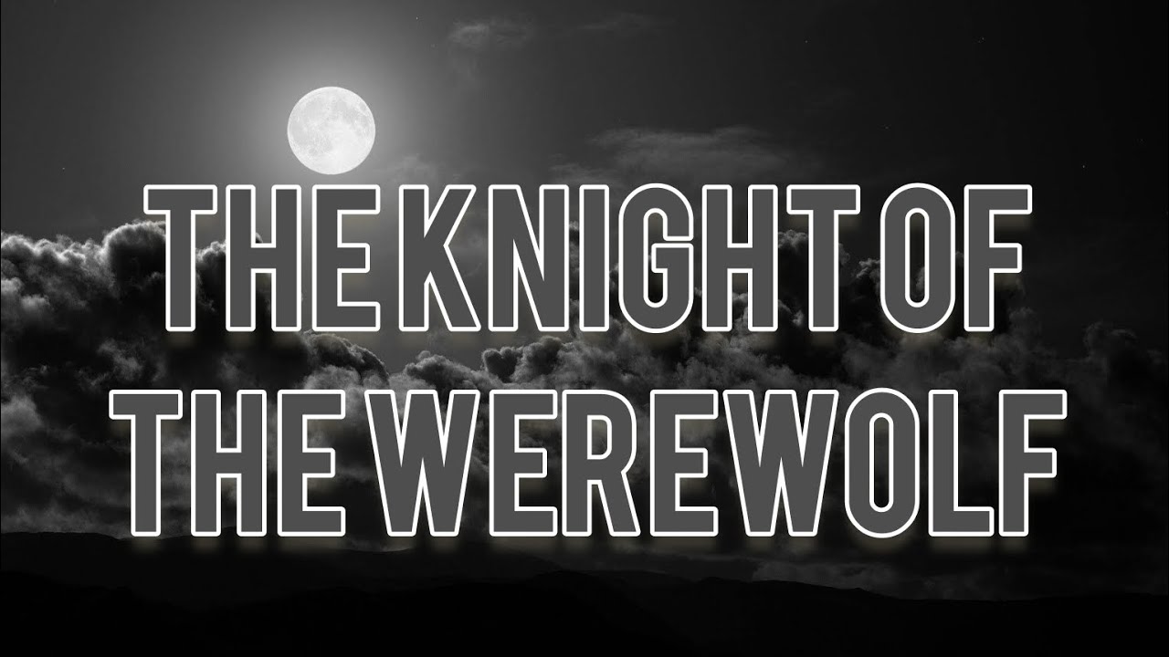The Knight Of The Werewolf short horror film - YouTube