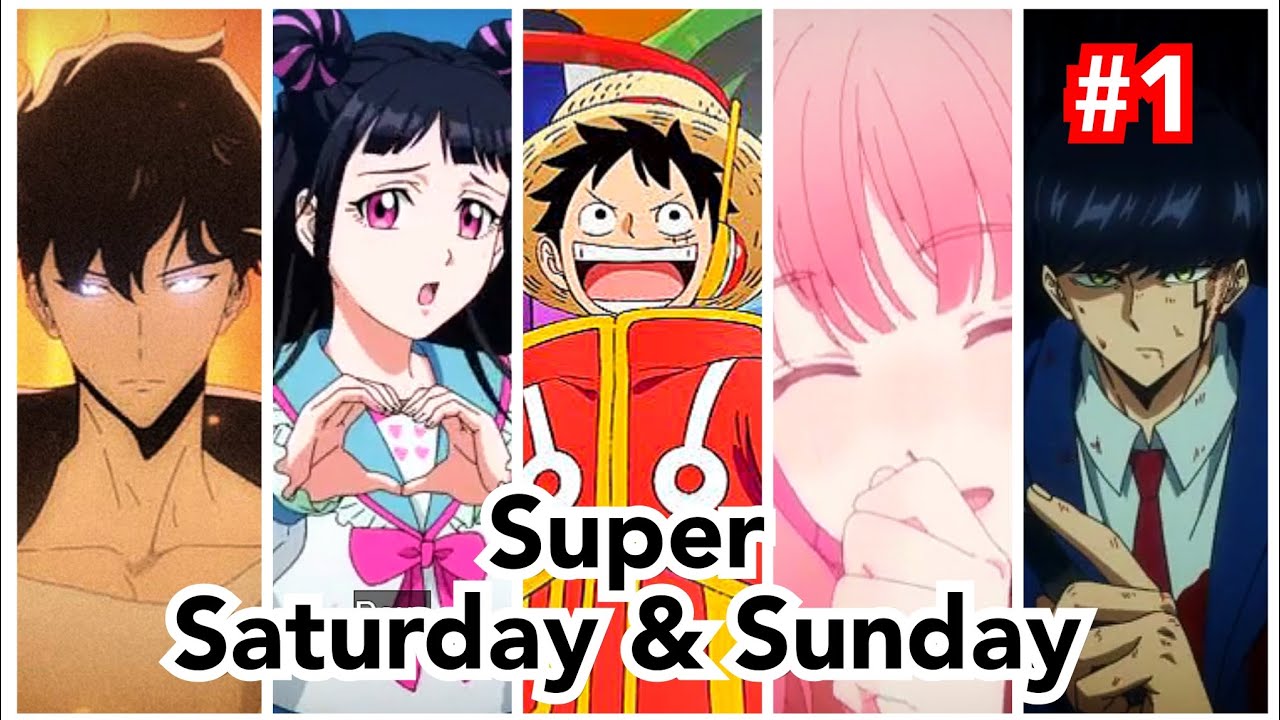 Super Saturday & Sunday (1)| Anime - YouTube