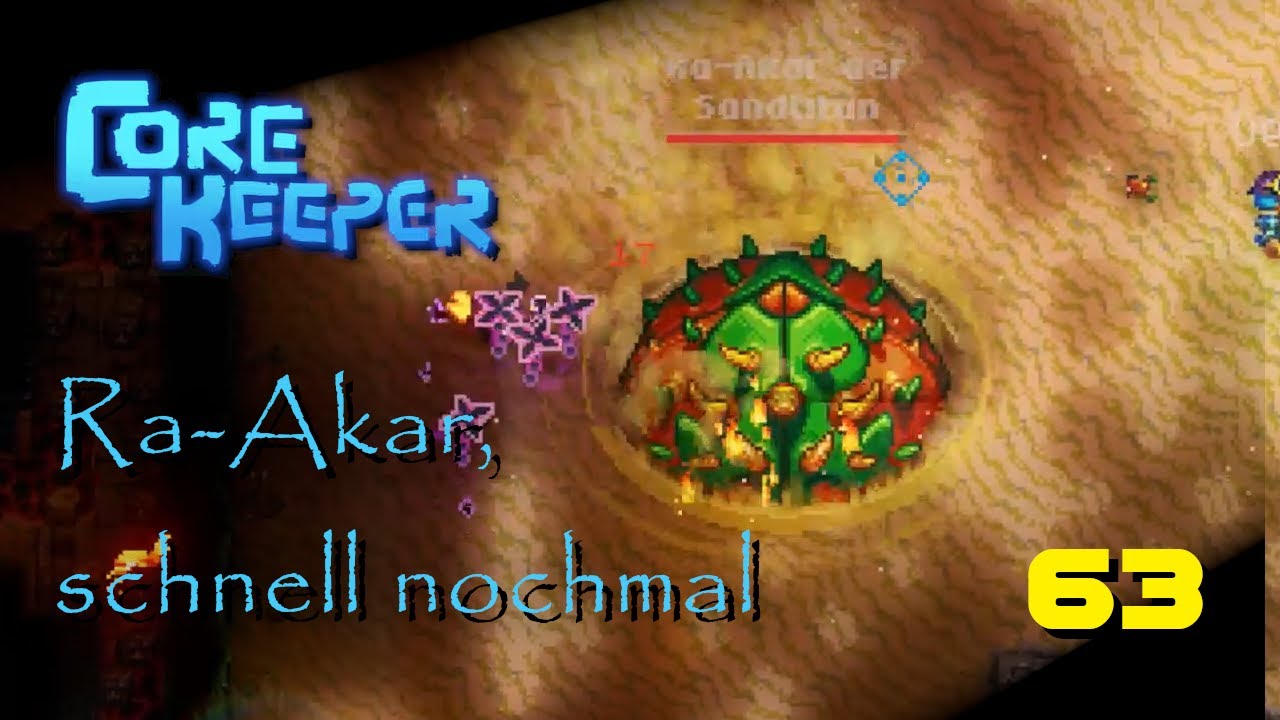 Schnell nochmal Ra-Akar | Core Keeper | Ep. 63 - YouTube