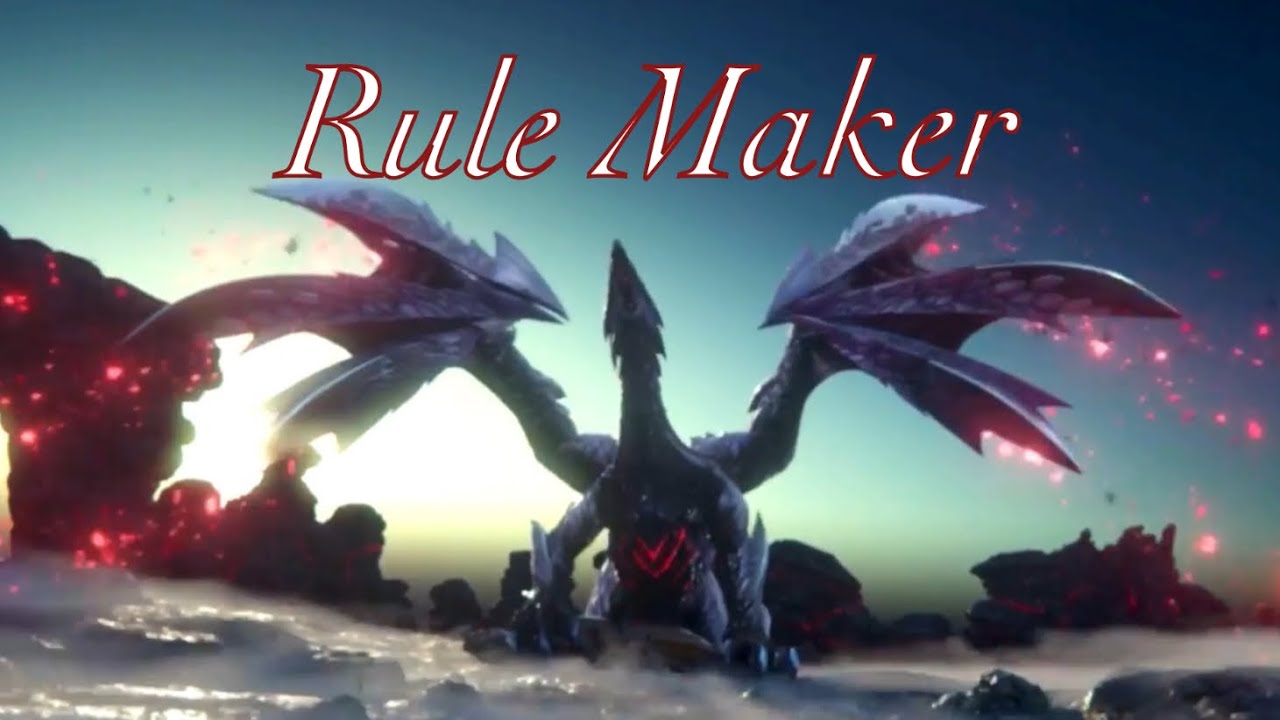[FMV] Monster Hunter - Rule Maker - YouTube