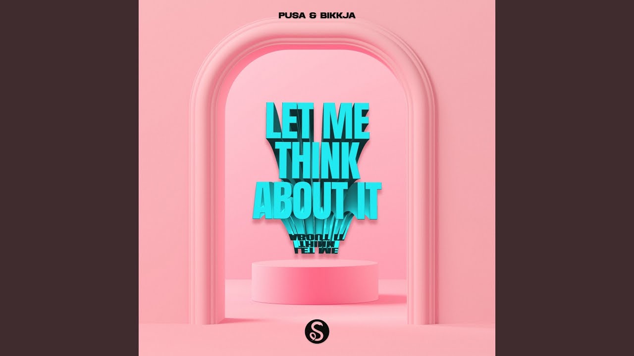 Let Me Think About It (Extended Mix) - YouTube