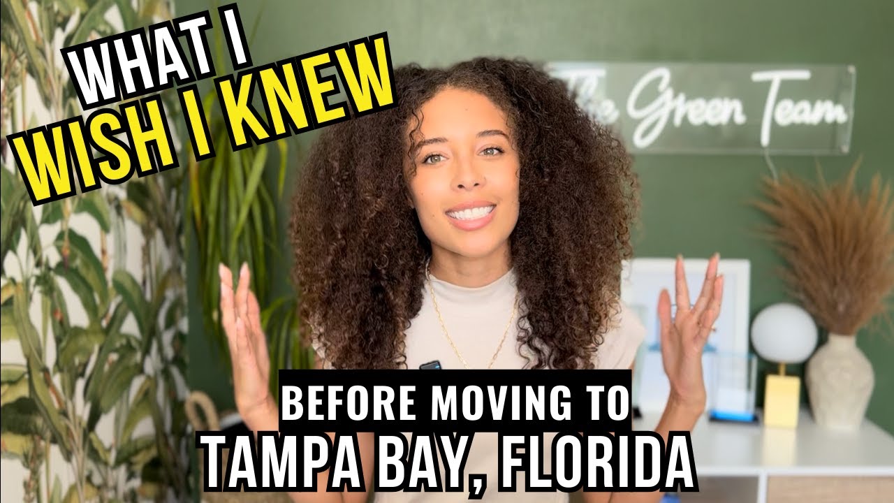What I Wish I Knew Before Moving to Tampa Bay | Moving to Tampa Bay ...