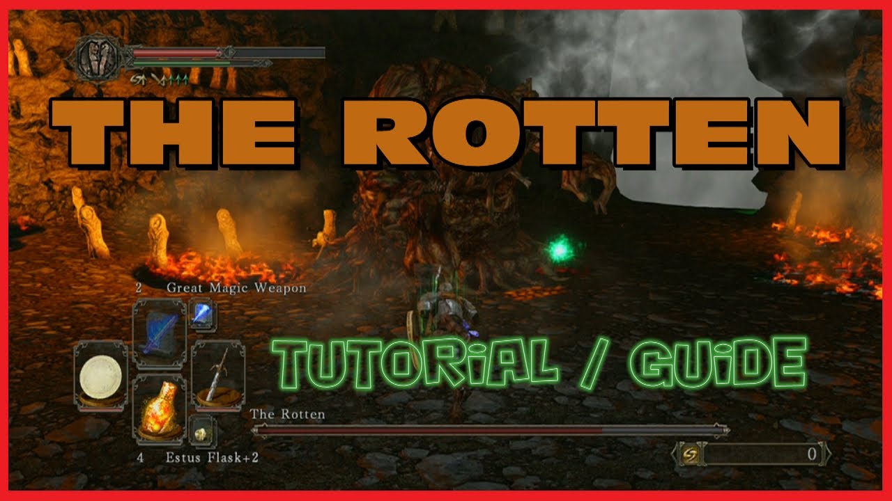 Dark Souls 2: The Rotten BOSS FIGHT ~ Guide for undead and human ...