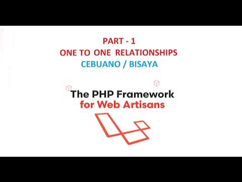 Tutorial 1 - Laravel relationships for one to one, one to many and many to many) - cebuano ...