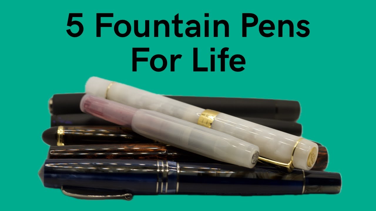5 Fountain Pens for life - What would my selection be? - YouTube